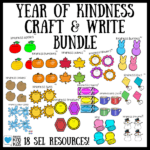 Year Long Kindness Craft and Write Bundle to Teach SEL